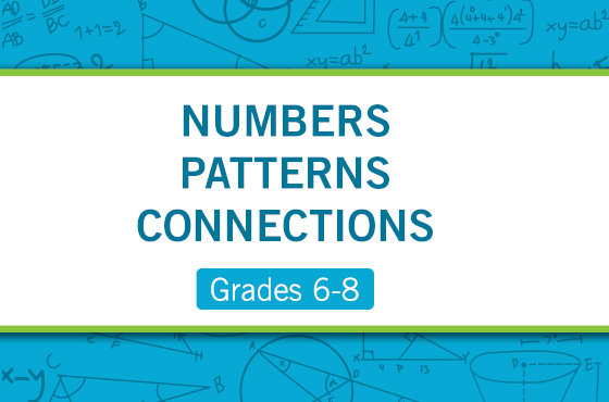 Numbers Patterns Connections Seminars For Grades 6-8 | RSM